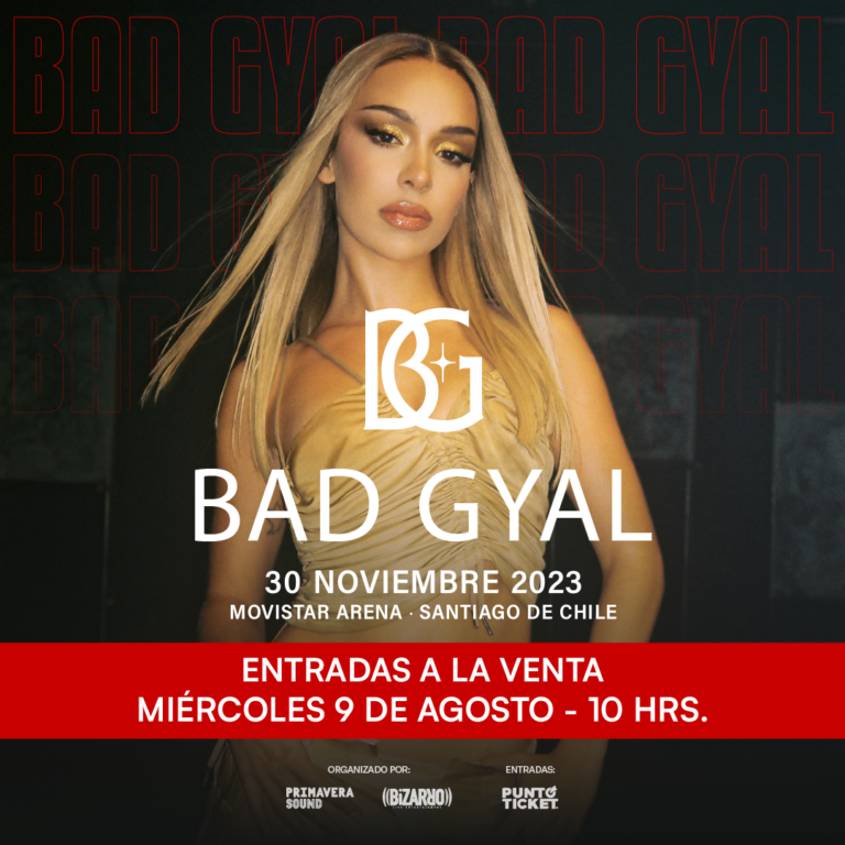 Bad Gyal confirma su presentación en Chile: revisa cuándo comienza la ...
